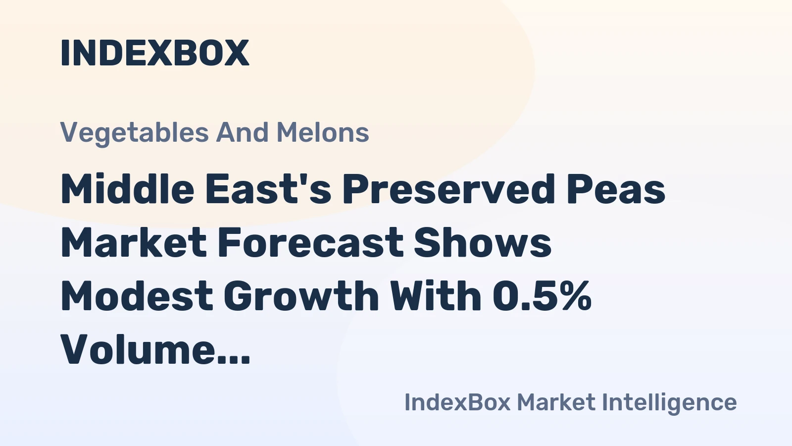 Middle East's Preserved Peas Market Forecast Shows Modest Growth With 0.5% Volume CAGR Through 2035