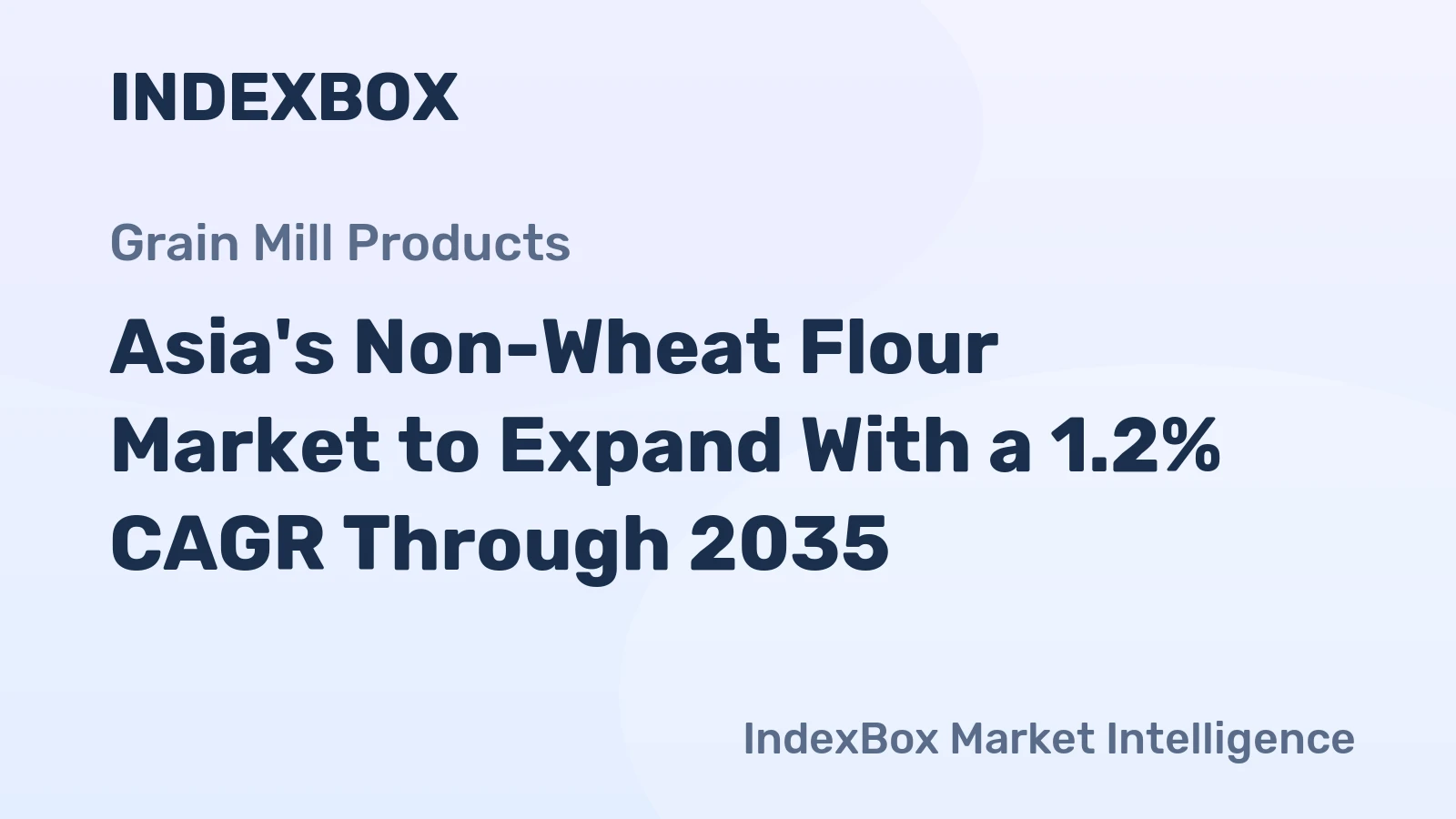 Asia's Non-Wheat Flour Market to Expand With a 1.2% CAGR Through 2035