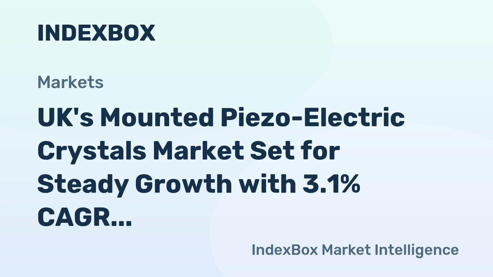 UK's Mounted Piezo-Electric Crystals Market Set for Steady Growth with 3.1% CAGR Value Increase Through 2035