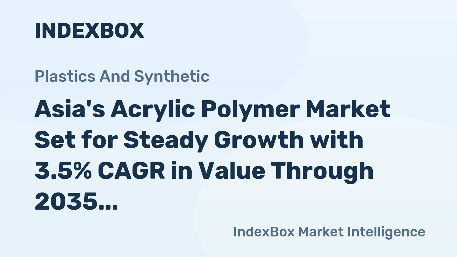 Asia's Acrylic Polymer Market Set for Steady Growth with 3.5% CAGR in Value Through 2035