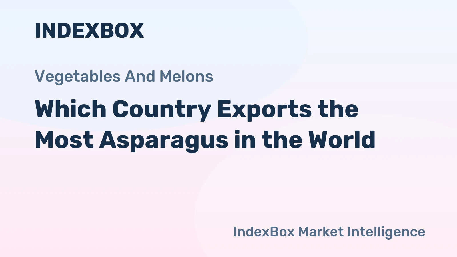 Which Country Exports the Most Asparagus in the World?