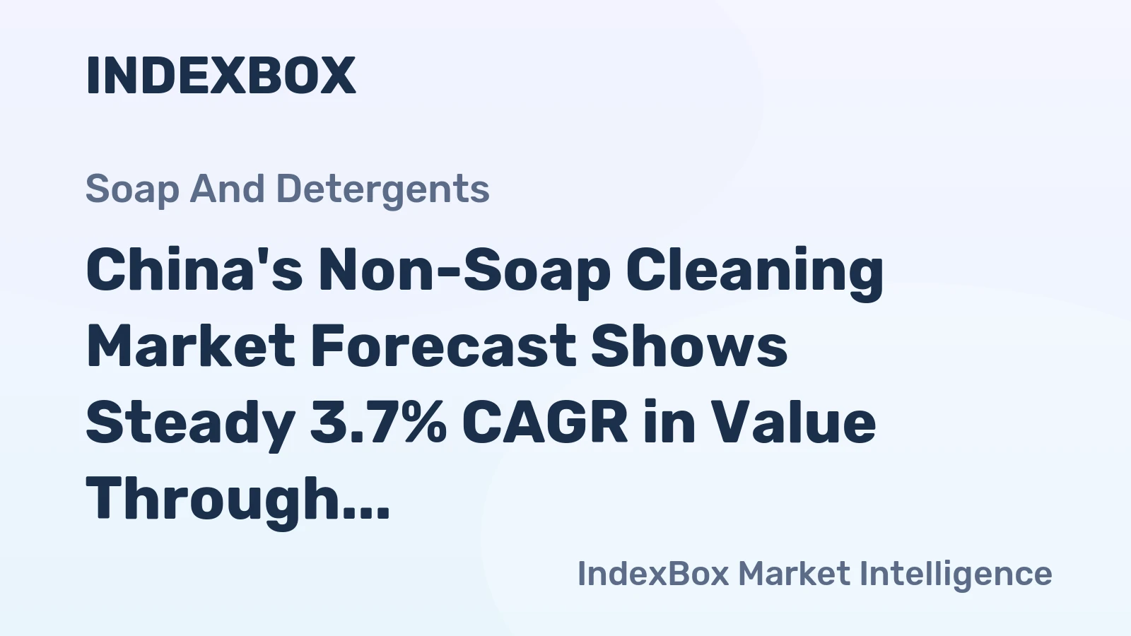 China's Non-Soap Cleaning Market Forecast Shows Steady 3.7% CAGR in Value Through 2035