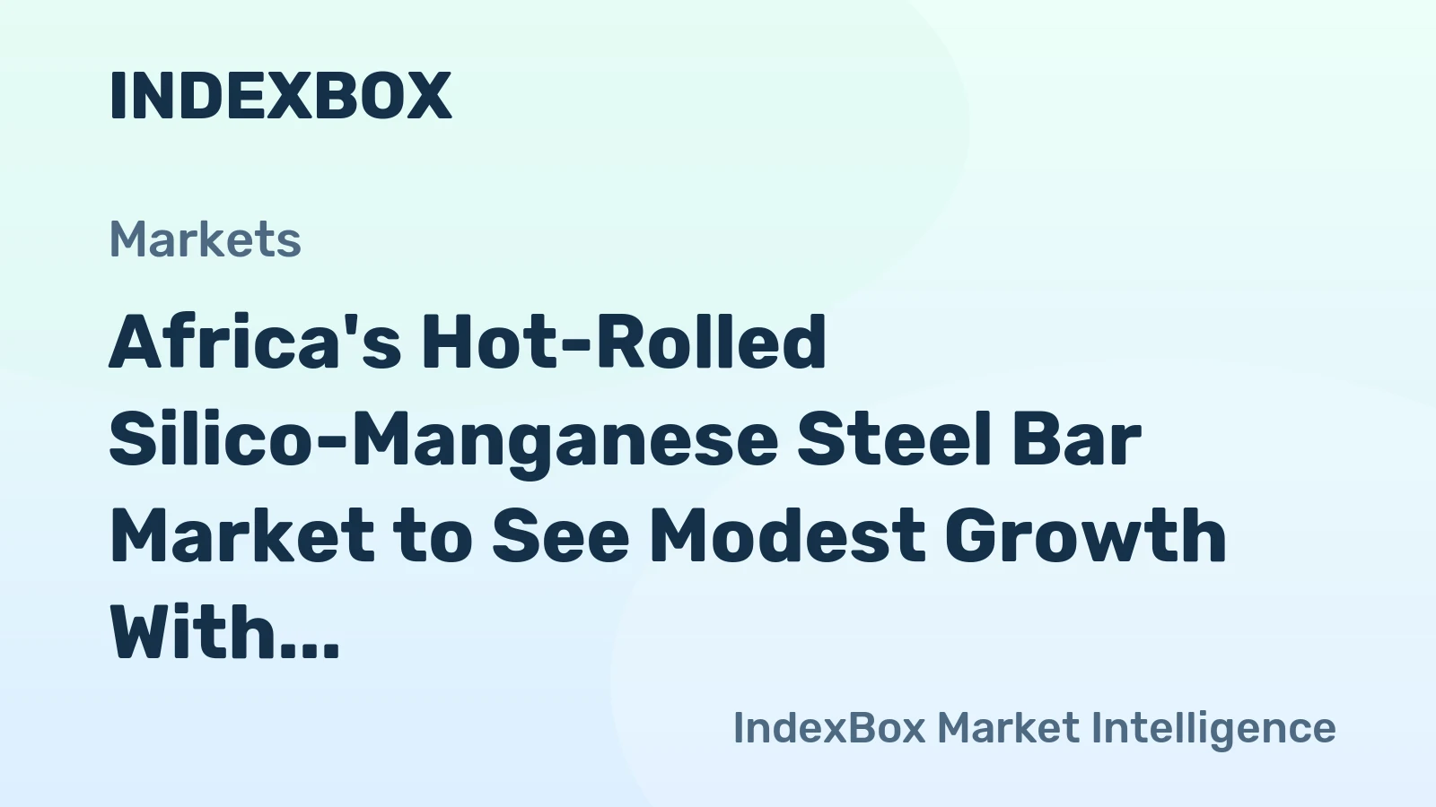 Africa's Hot-Rolled Silico-Manganese Steel Bar Market to See Modest Growth With a 12% Volume CAGR Through 2035