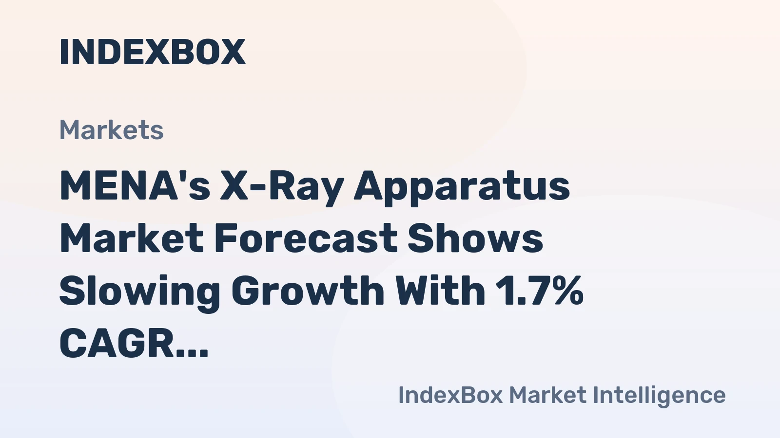 MENA's X-Ray Apparatus Market Forecast Shows Slowing Growth With 1.7% CAGR Through 2035