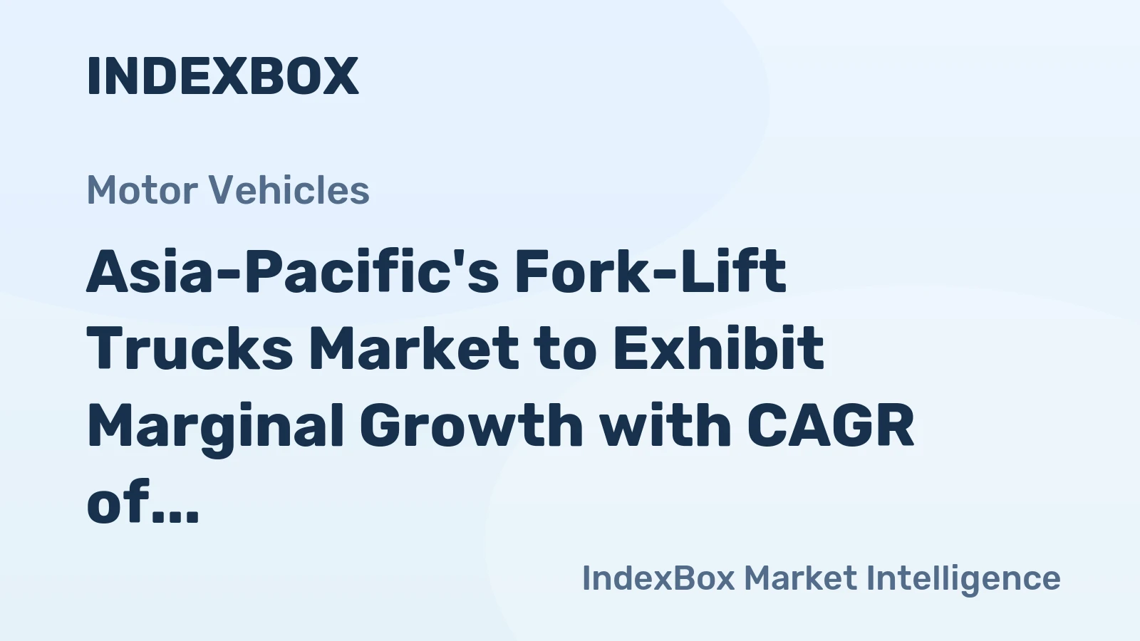 Asia-Pacific's Fork-Lift Trucks Market to Exhibit Marginal Growth with CAGR of +0.1% from 2024 to 2035