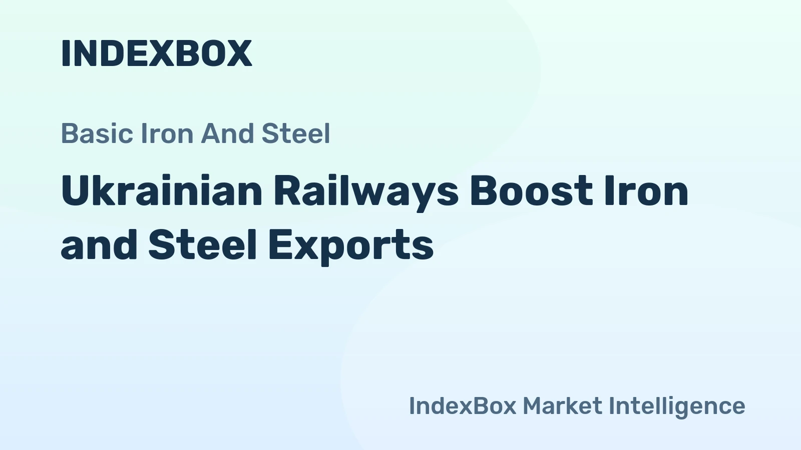 Ukrainian Railways Boost Iron and Steel Exports