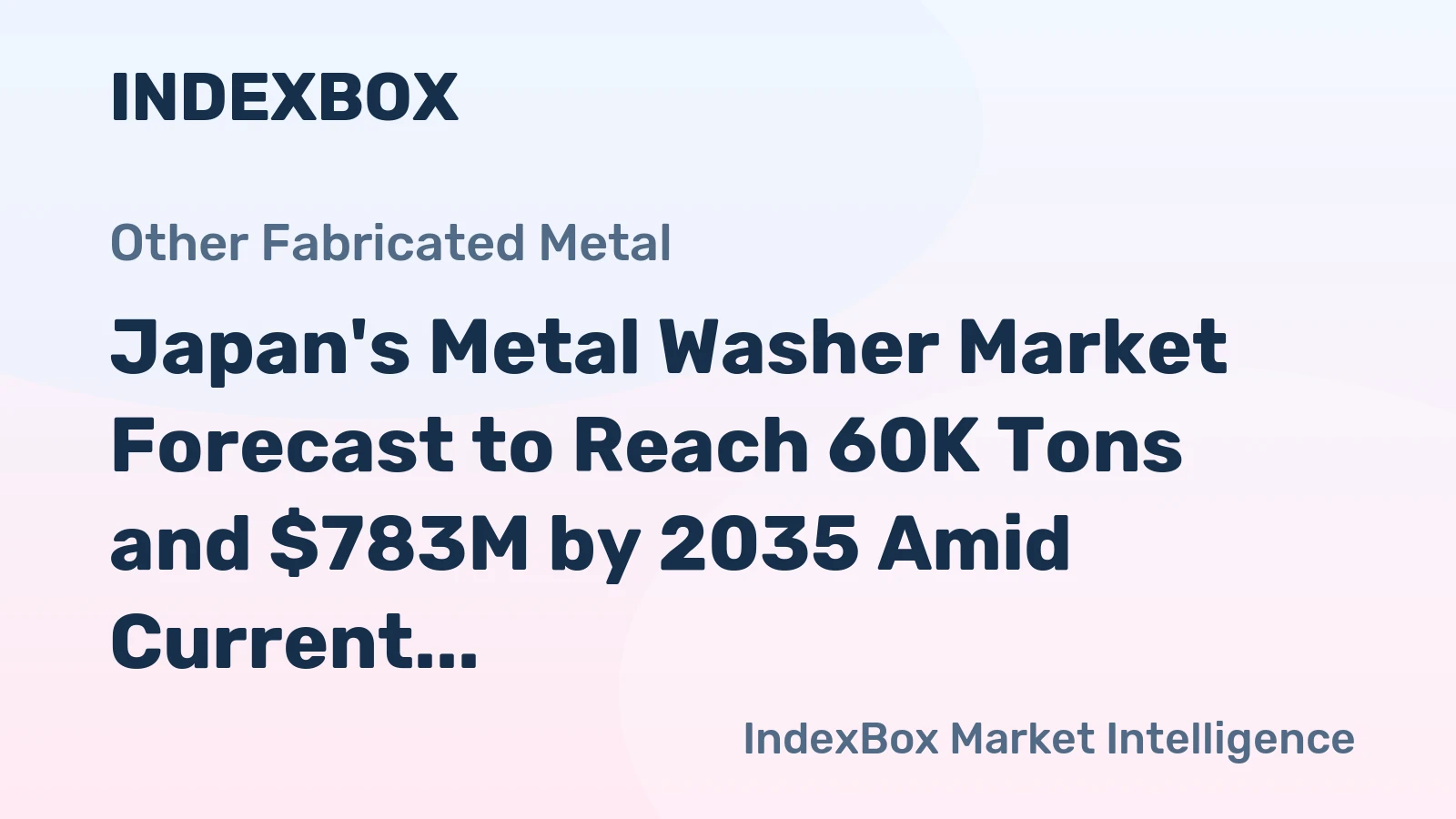 Japan's Metal Washer Market Forecast to Reach 60K Tons and $783M by 2035 Amid Current Contraction