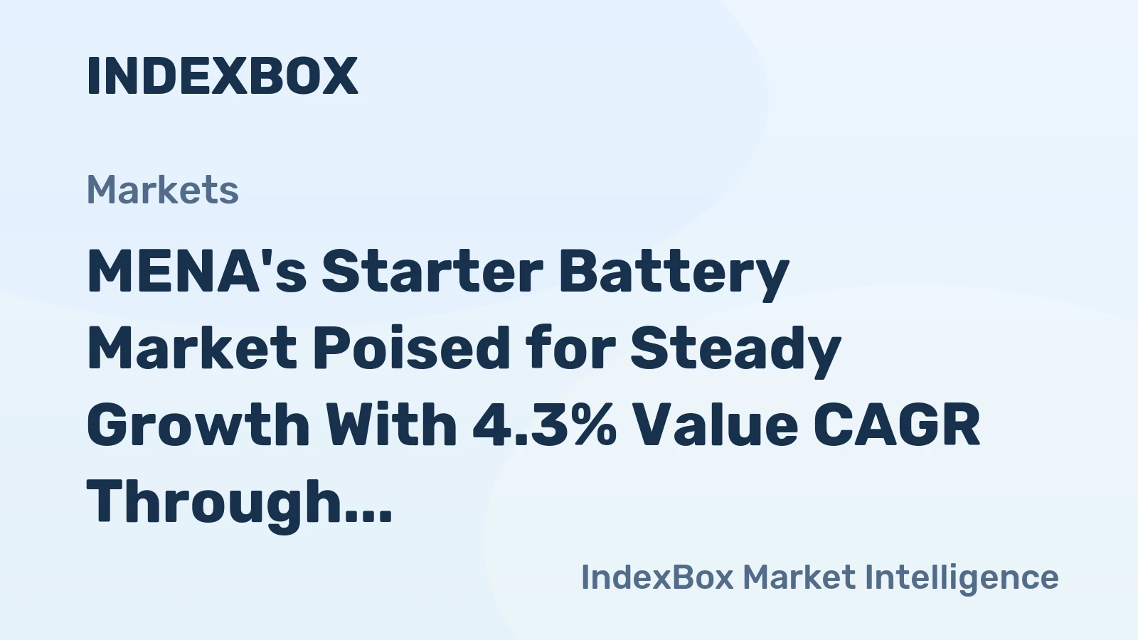MENA's Starter Battery Market Poised for Steady Growth With 4.3% Value CAGR Through 2035