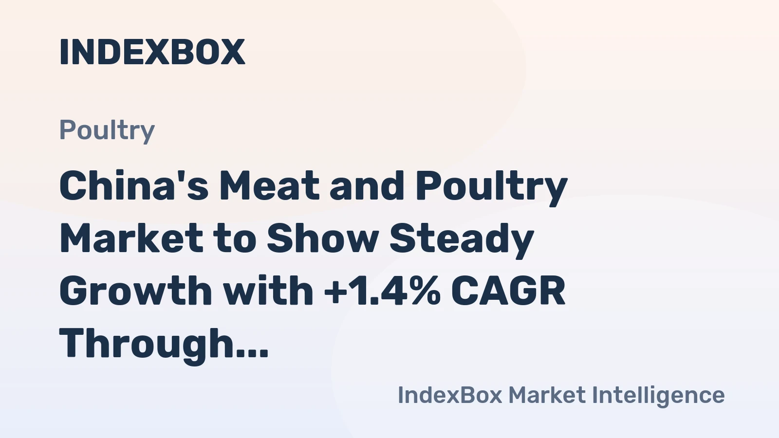 China's Meat and Poultry Market to Show Steady Growth with +1.4% CAGR Through 2035