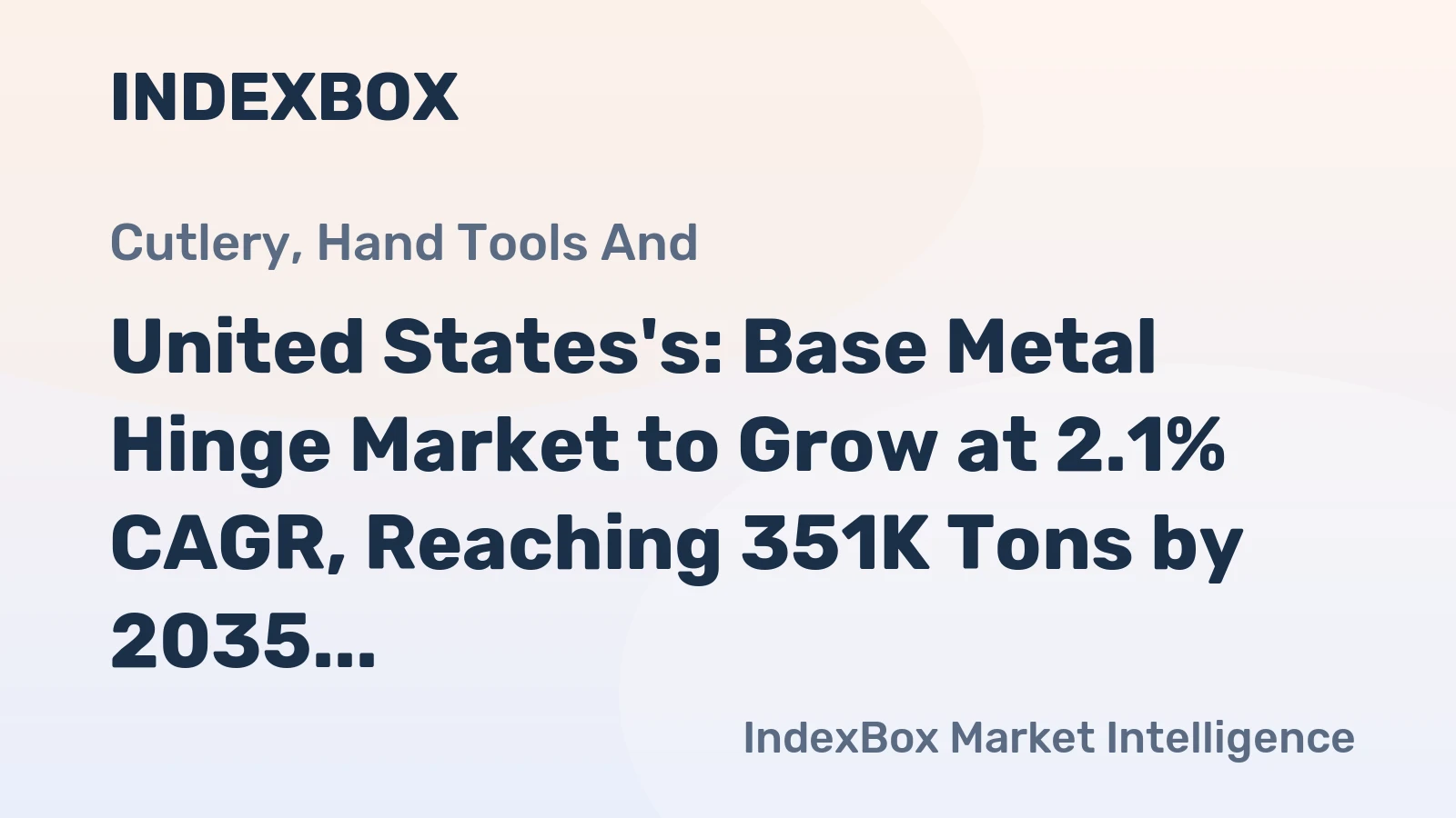 United States's: Base Metal Hinge Market to Grow at 2.1% CAGR, Reaching 351K Tons by 2035 on Steady Demand.