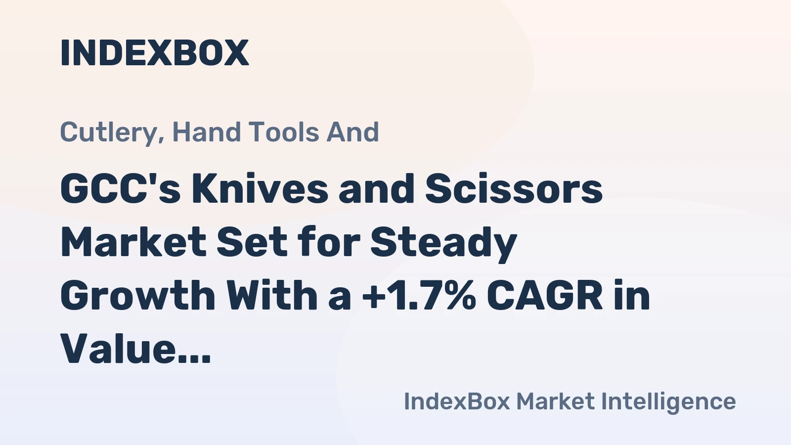 GCC's Knives and Scissors Market Set for Steady Growth With a +1.7% CAGR in Value Through 2035