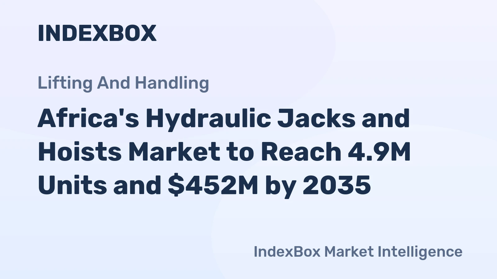 Africa's Hydraulic Jacks and Hoists Market to Reach 4.9M Units and $452M by 2035
