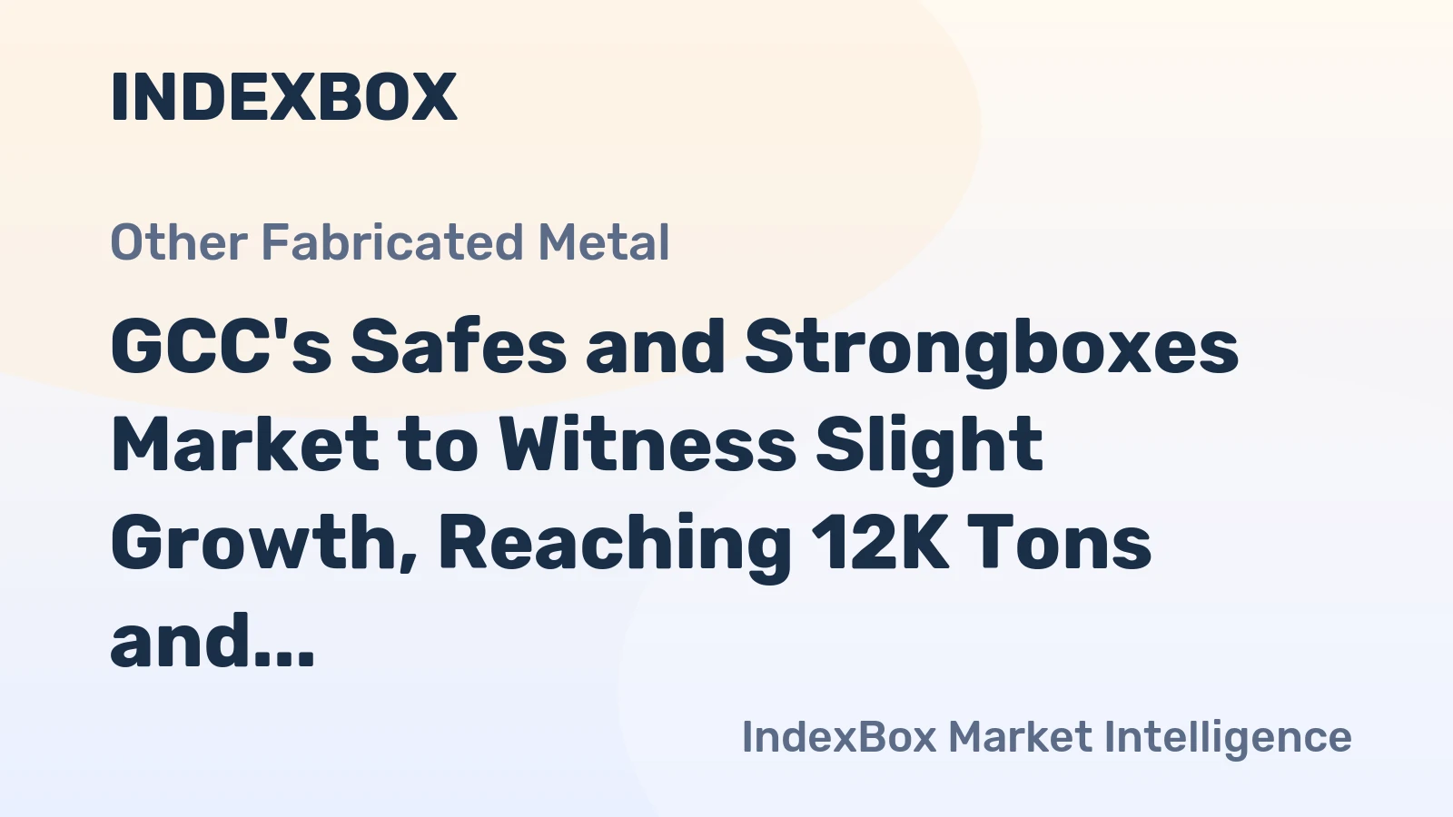 GCC's Safes and Strongboxes Market to Witness Slight Growth, Reaching 12K Tons and $55M by 2035