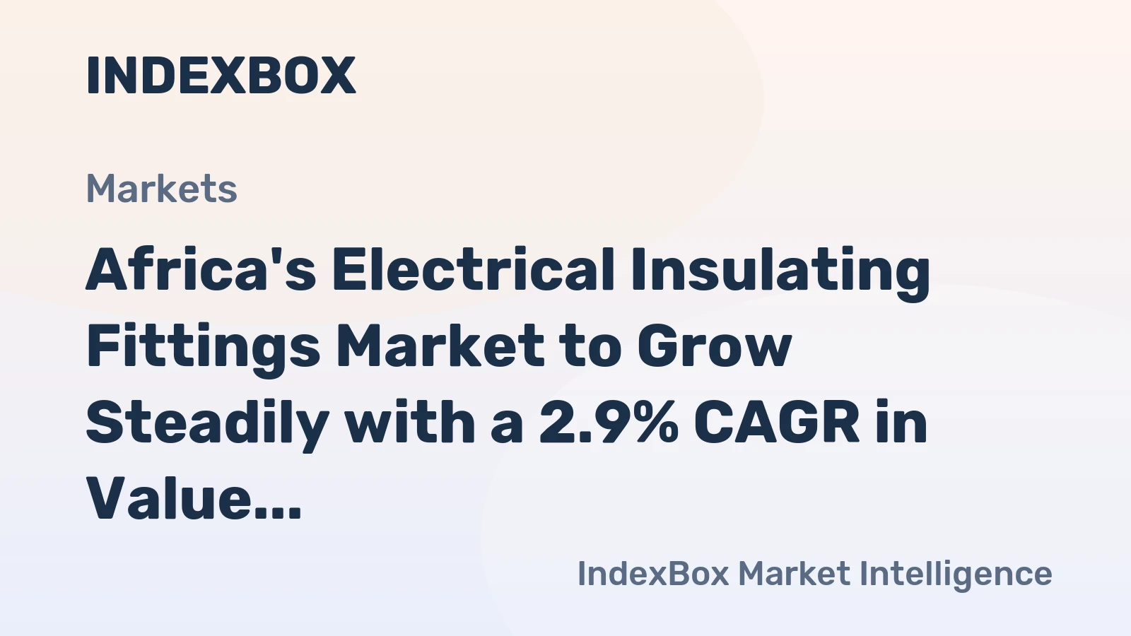 Africa's Electrical Insulating Fittings Market to Grow Steadily with a 2.9% CAGR in Value Through 2035