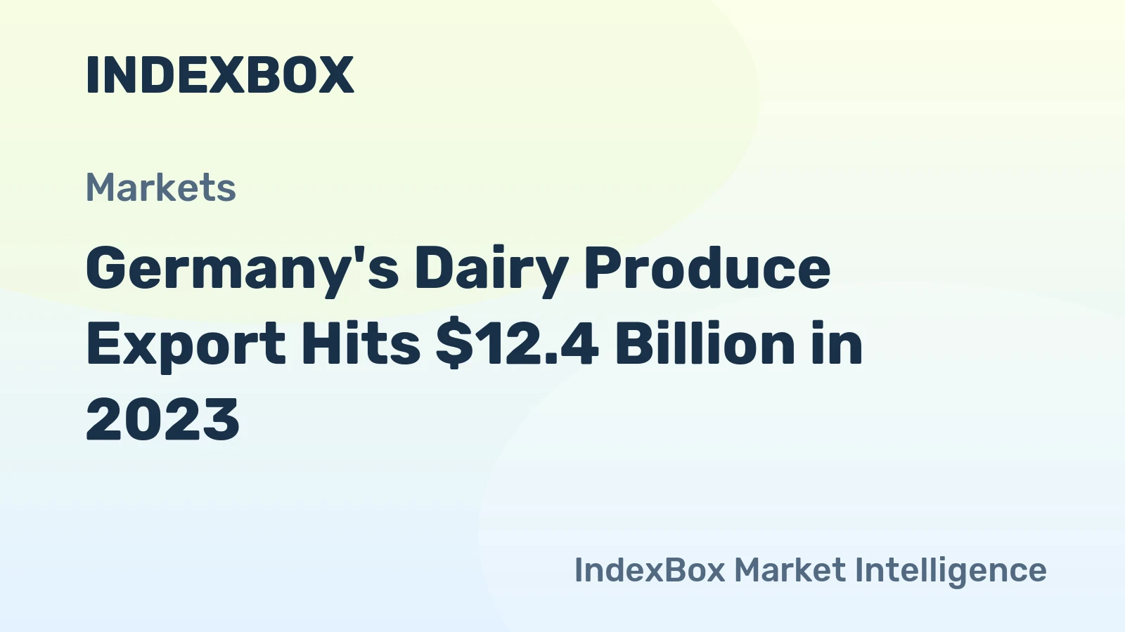 Germany's Dairy Produce Export Hits $12.4 Billion in 2023