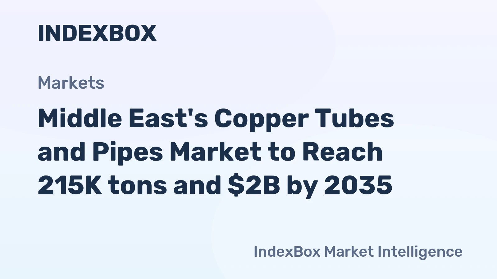 Middle East's Copper Tubes and Pipes Market to Reach 215K tons and $2B by 2035