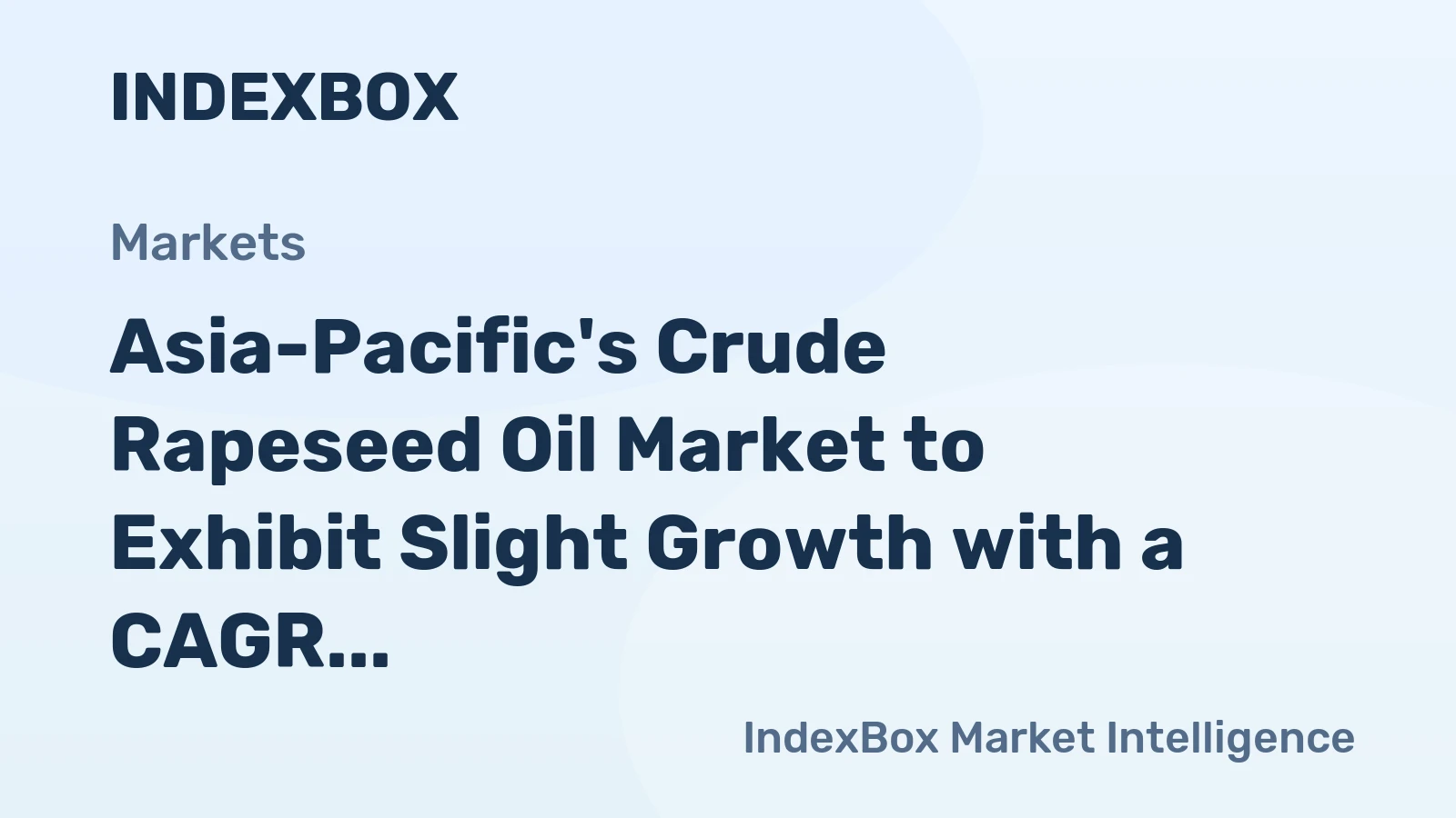 Asia-Pacific's Crude Rapeseed Oil Market to Exhibit Slight Growth with a CAGR of +0.9% from 2024 to 2035