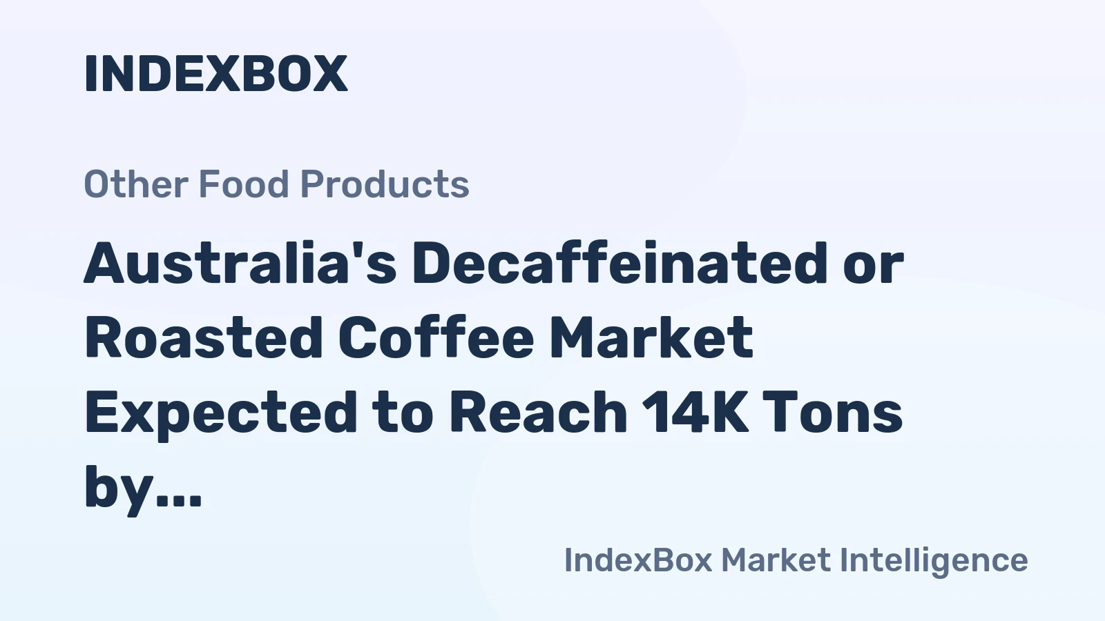 Australia's Decaffeinated or Roasted Coffee Market Expected to Reach 14K Tons by 2035, Valued at $239M
