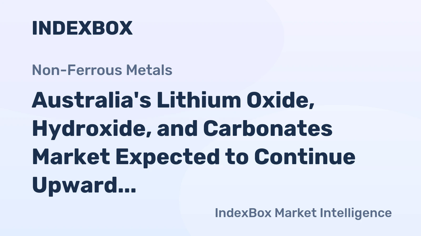 Australia's Lithium Oxide, Hydroxide, and Carbonates Market Expected to Continue Upward Consumption Trend Over Next Decade with Forecasted Market Volume of 46K Tons and Value of $1B by 2035