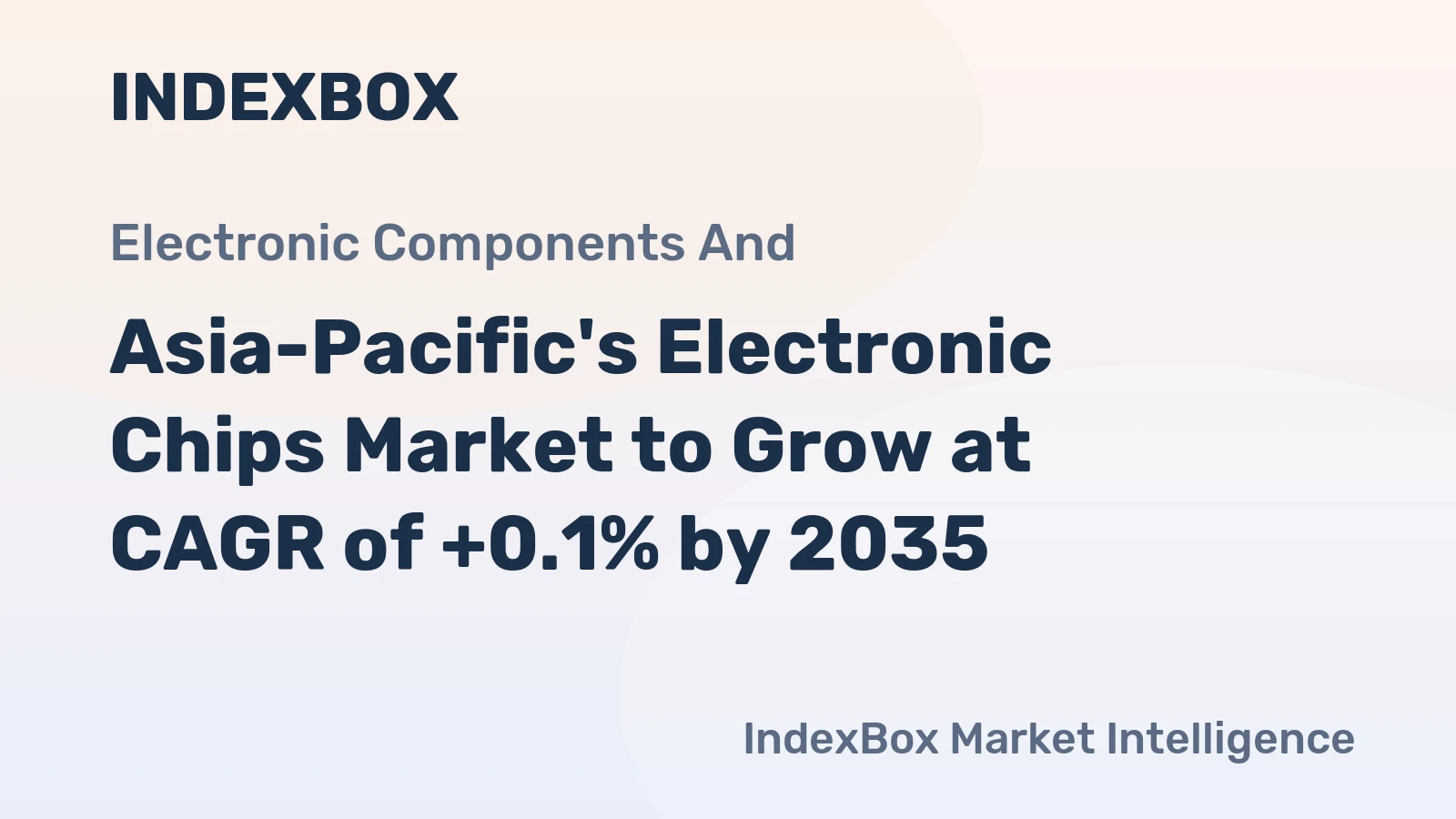 Asia-Pacific's Electronic Chips Market to Grow at CAGR of +0.1% by 2035