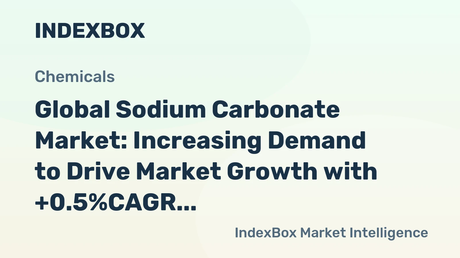 Global Sodium Carbonate Market: Increasing Demand to Drive Market Growth with +0.5%CAGR