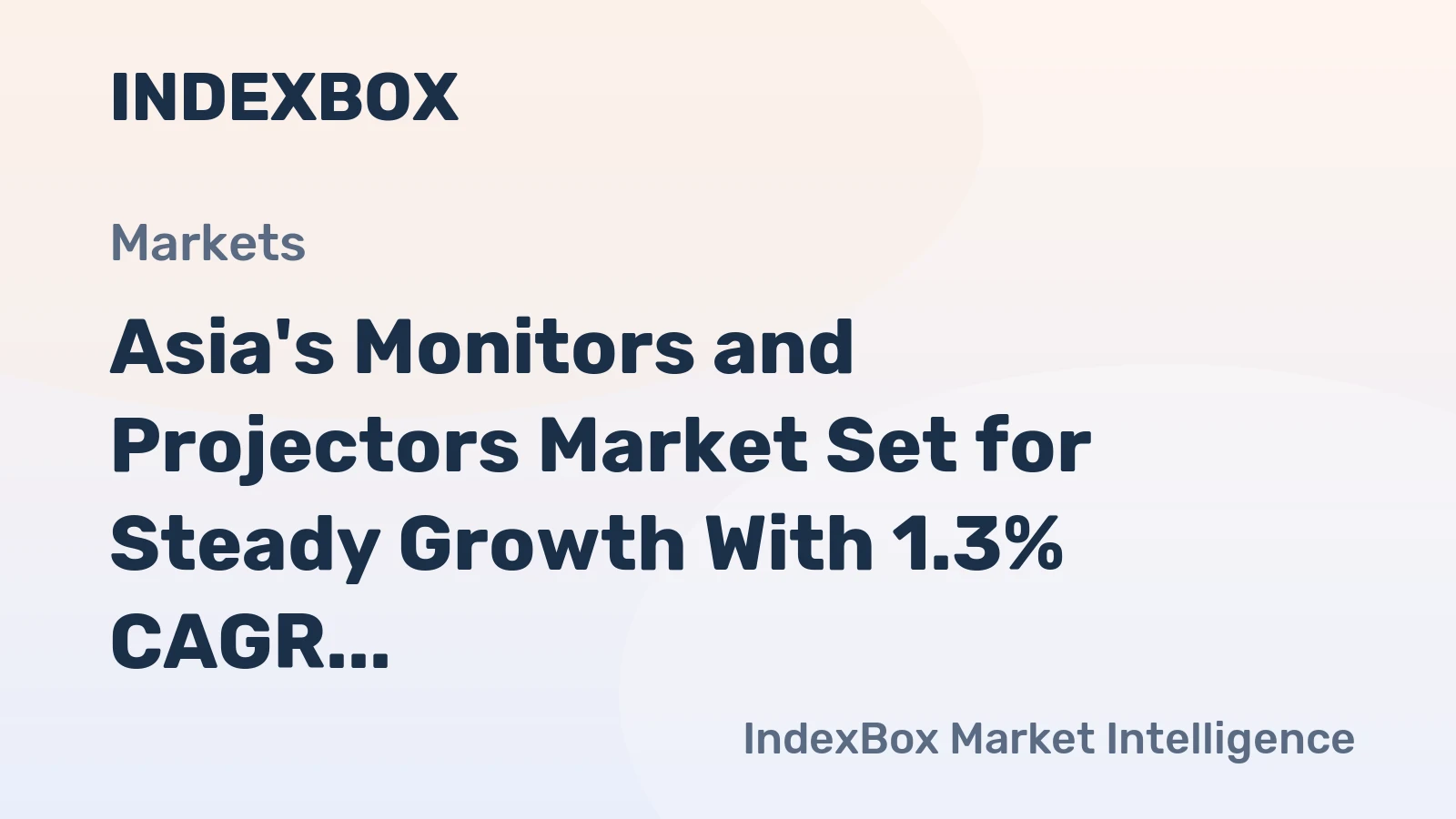 Asia's Monitors and Projectors Market Set for Steady Growth With 1.3% CAGR Through 2035