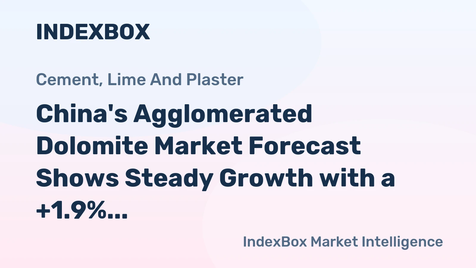 China's Agglomerated Dolomite Market Forecast Shows Steady Growth with a +1.9% CAGR in Value