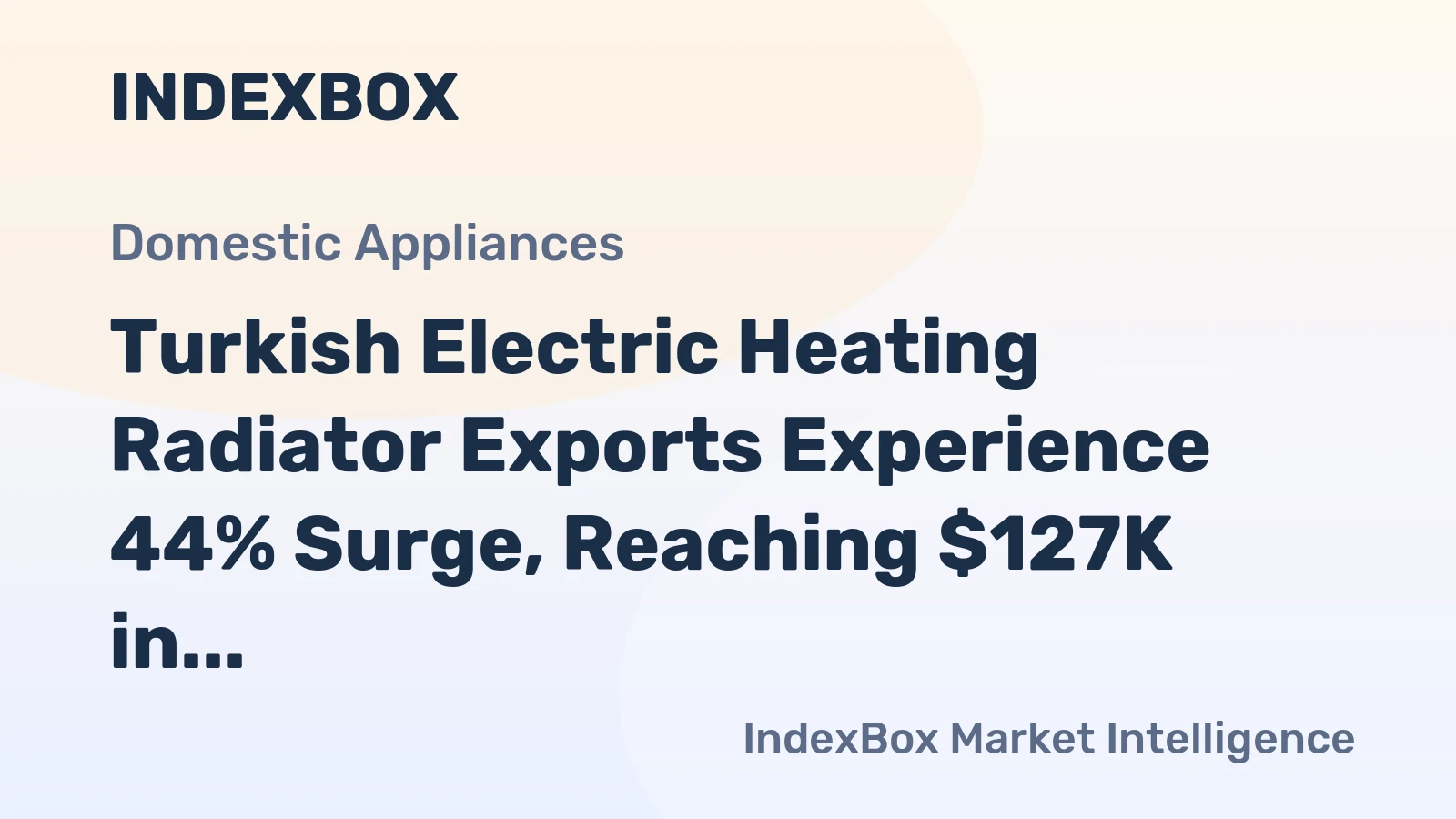 Turkish Electric Heating Radiator Exports Experience 44% Surge, Reaching $127K in January 2024