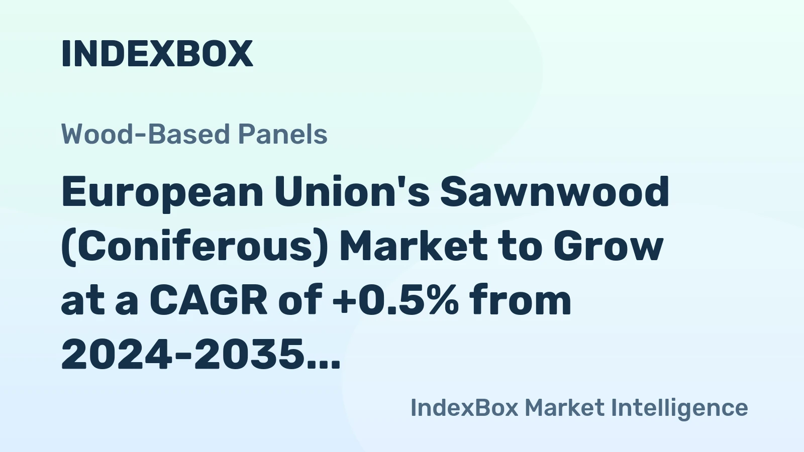 European Union's Sawnwood (Coniferous) Market to Grow at a CAGR of +0.5% from 2024-2035