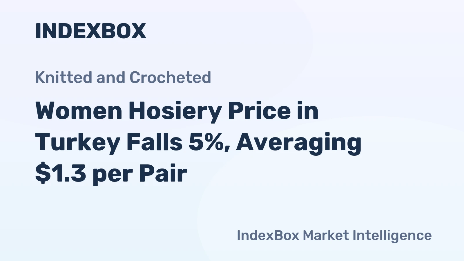 Women Hosiery Price in Turkey Falls 5%, Averaging $1.3 per Pair