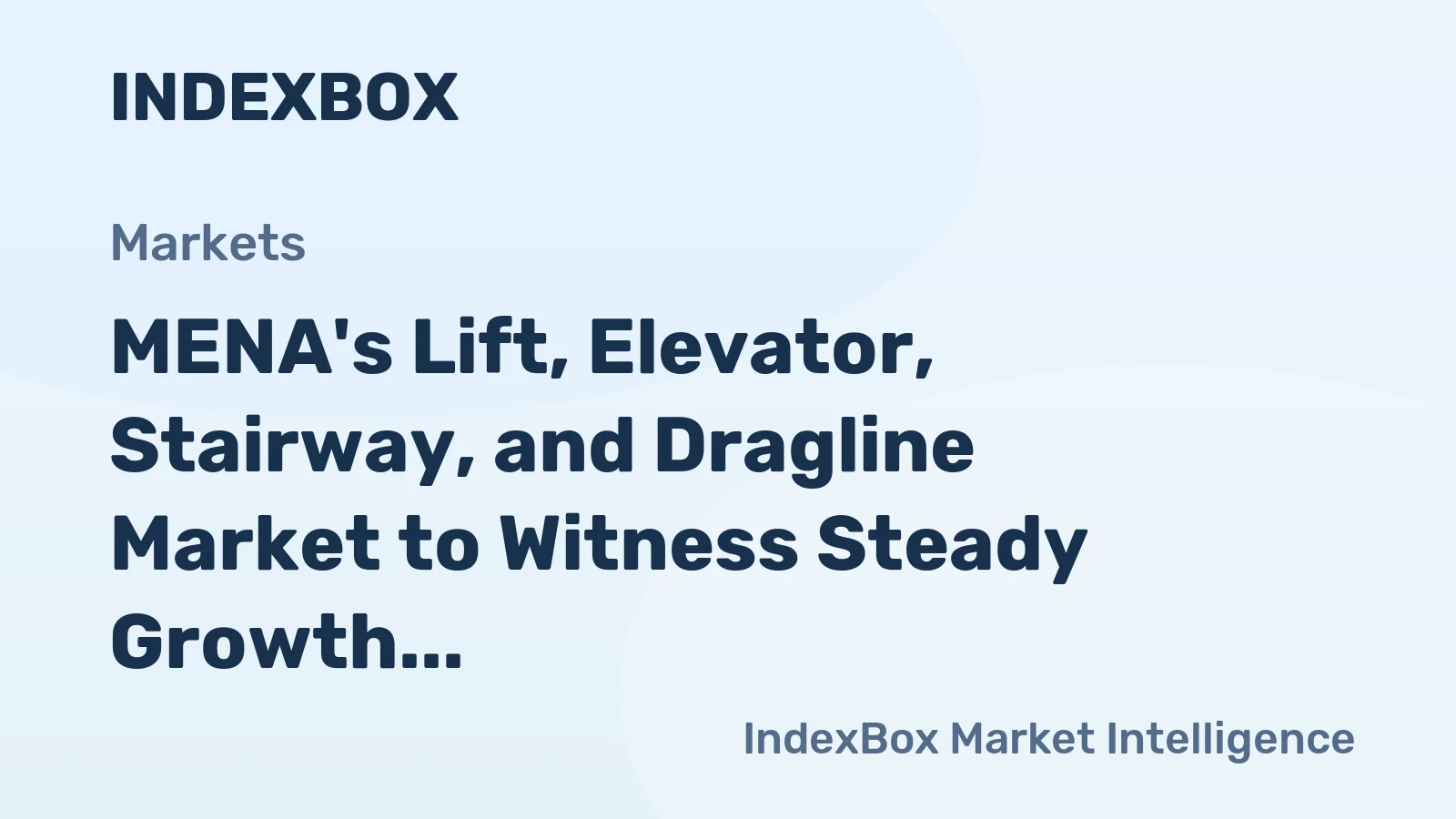 MENA's Lift, Elevator, Stairway, and Dragline Market to Witness Steady Growth with a CAGR of +2.8% by 2035