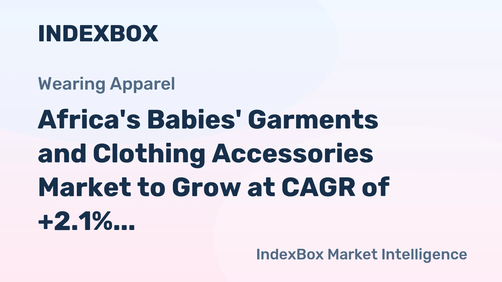 Africa's Babies' Garments and Clothing Accessories Market to Grow at CAGR of +2.1% in Volume and +2.6% in Value from 2024 to 2035