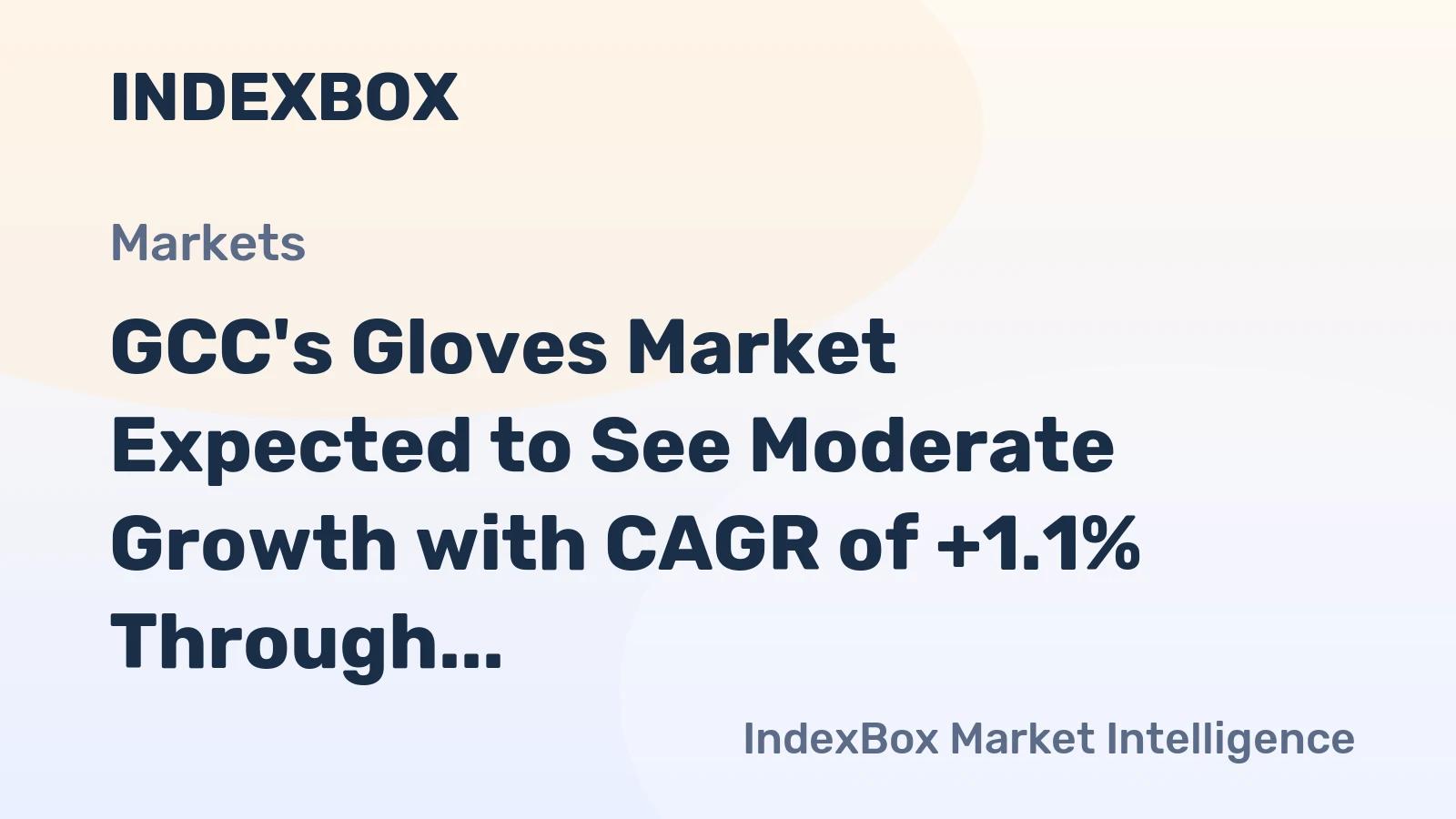 GCC's Gloves Market Expected to See Moderate Growth with CAGR of +1.1% Through 2035