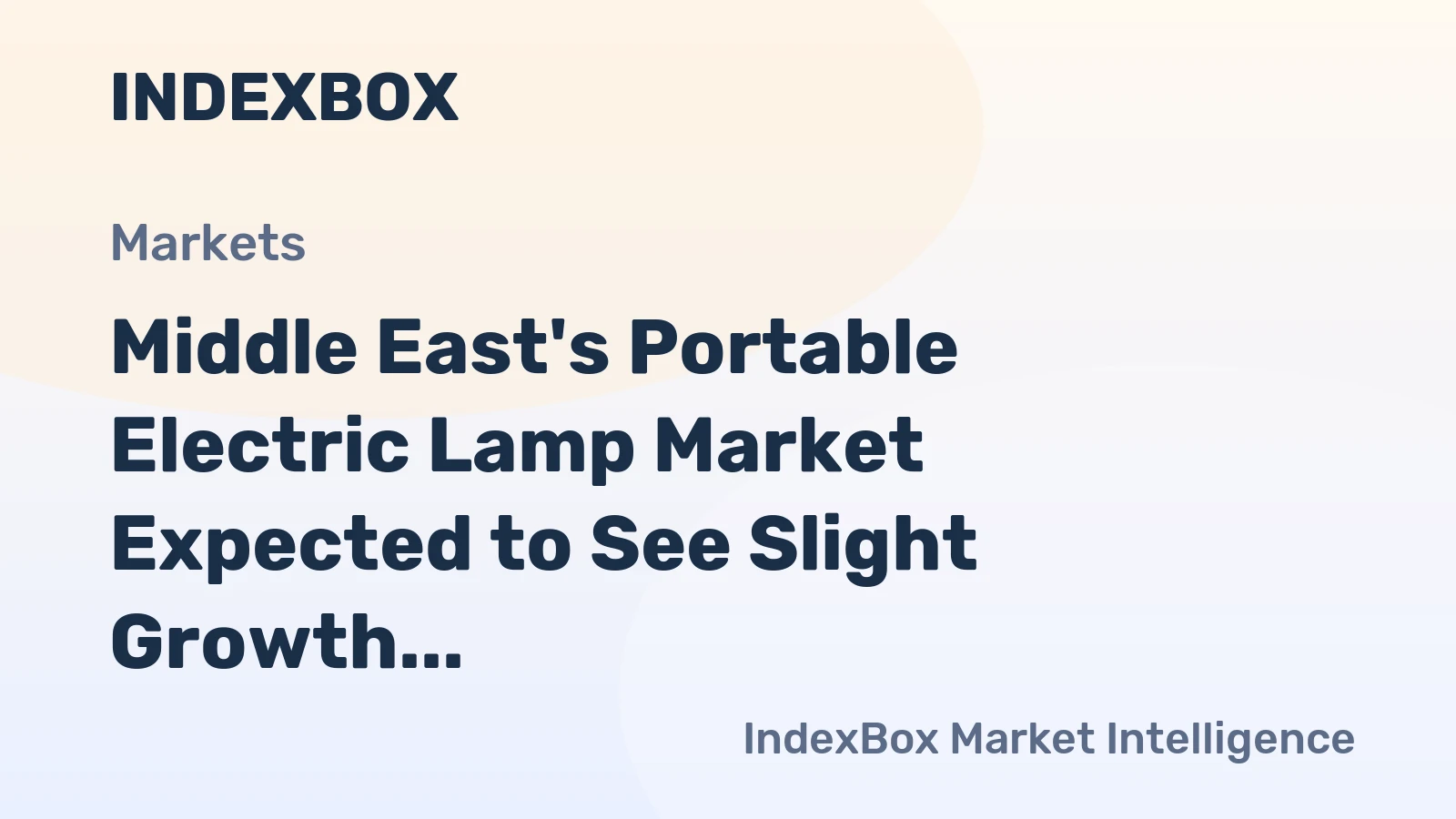 Middle East's Portable Electric Lamp Market Expected to See Slight Growth, Reaching 92M Units and $526M in Value by 2035