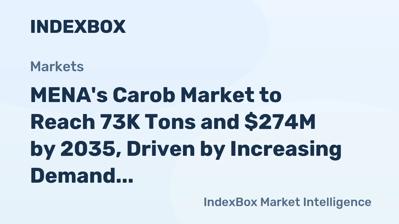 MENA's Carob Market to Reach 73K Tons and $274M by 2035, Driven by Increasing Demand