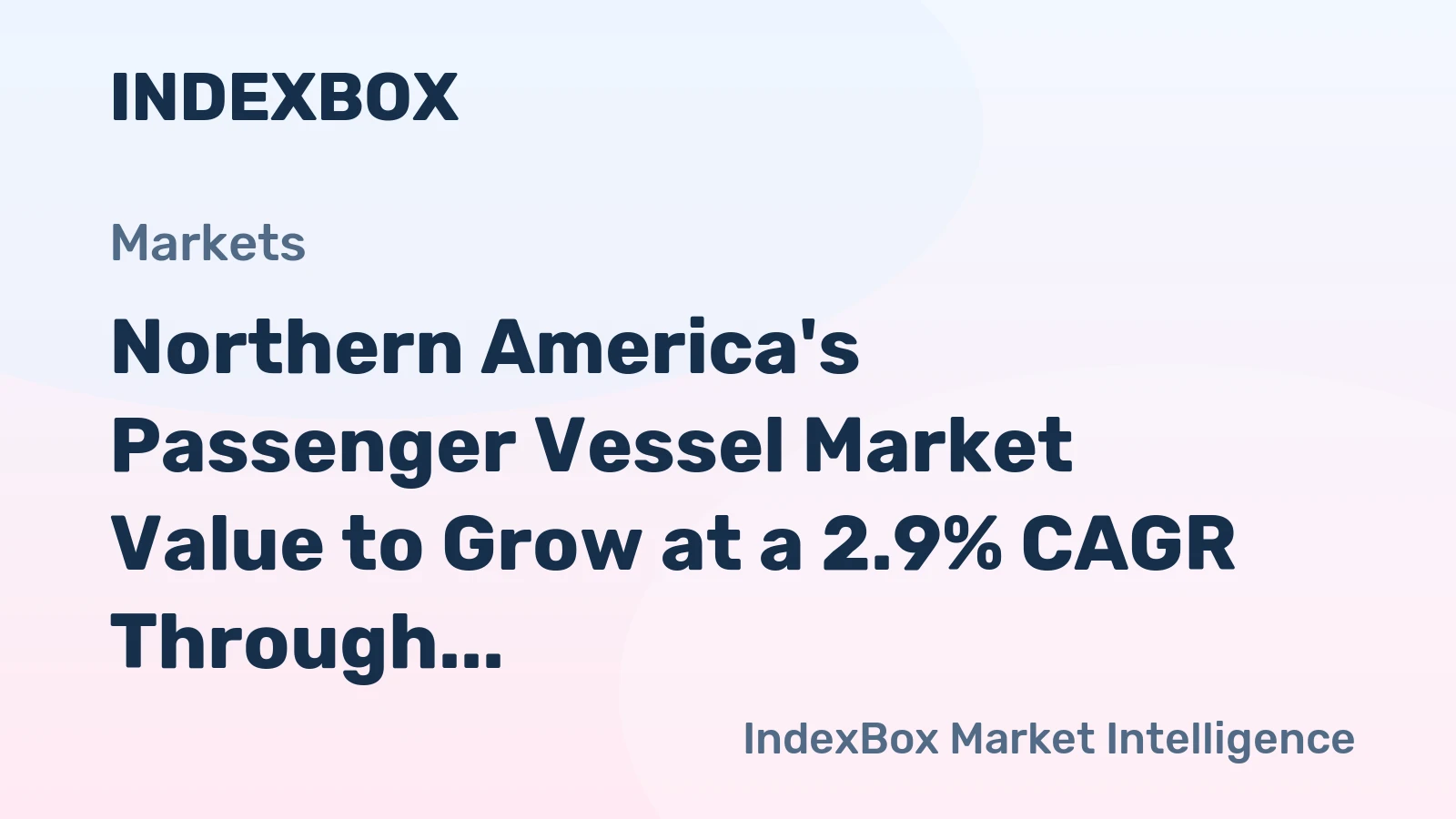 Northern America's Passenger Vessel Market Value to Grow at a 2.9% CAGR Through 2035
