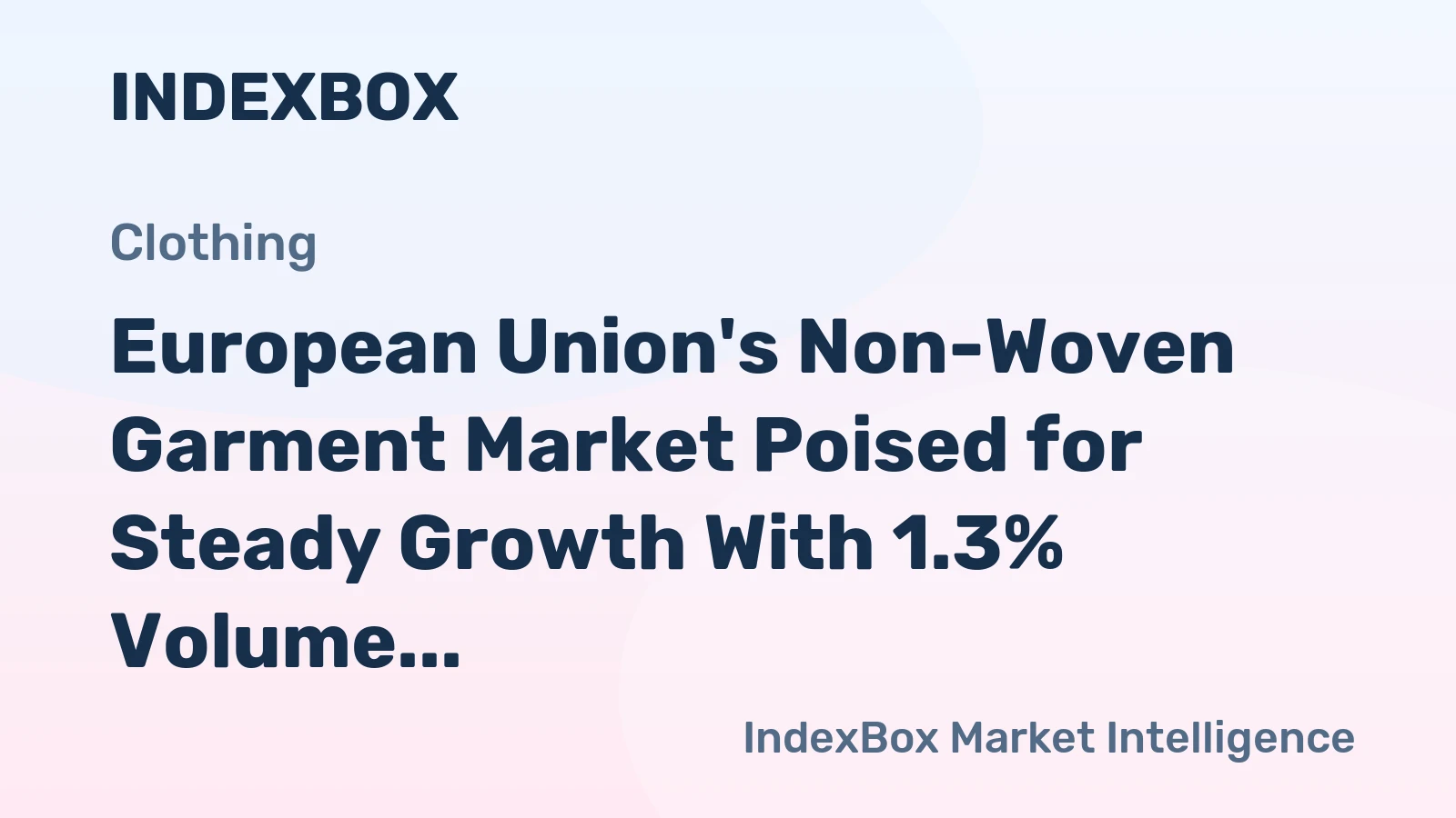 European Union's Non-Woven Garment Market Poised for Steady Growth With 1.3% Volume CAGR Through 2035