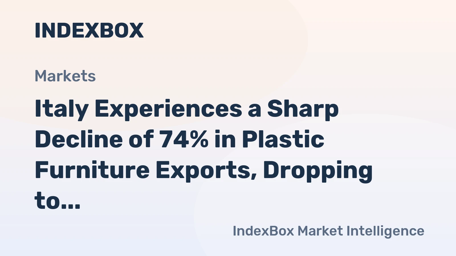 Italy Experiences a Sharp Decline of 74% in Plastic Furniture Exports, Dropping to $4.3M in October 2023.