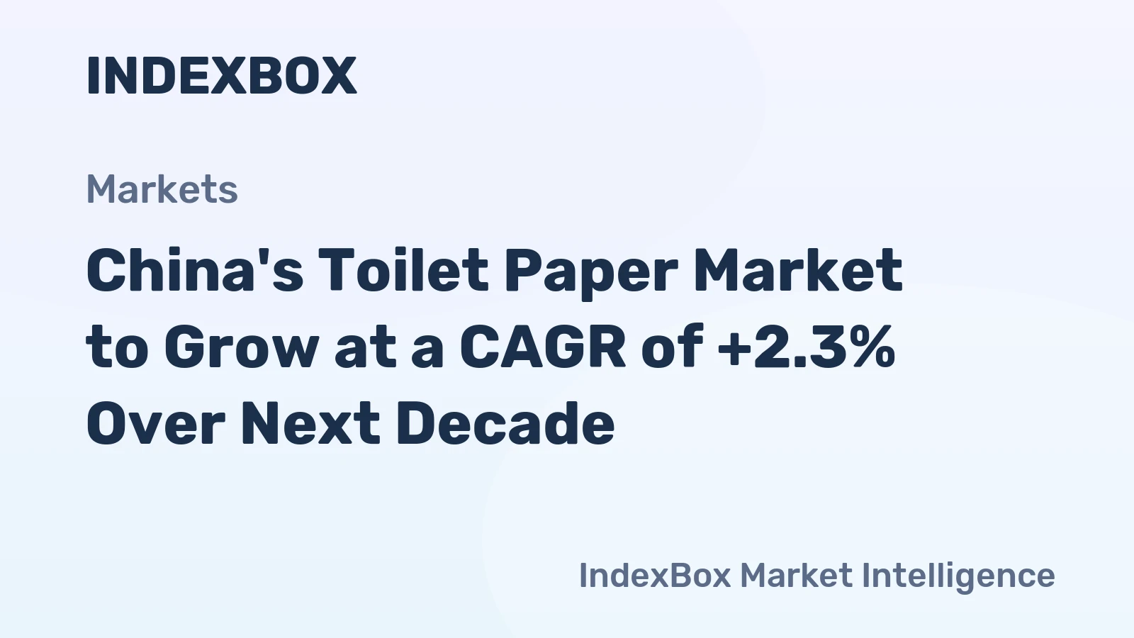 China's Toilet Paper Market to Grow at a CAGR of +2.3% Over Next Decade
