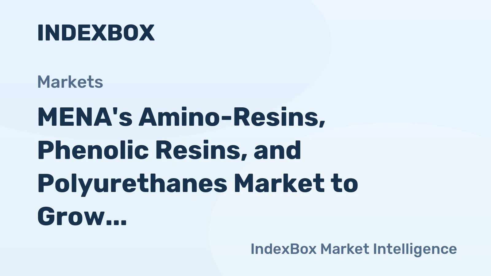 MENA's Amino-Resins, Phenolic Resins, and Polyurethanes Market to Grow at +2.5% CAGR, Reaching 4.5M tons by 2035