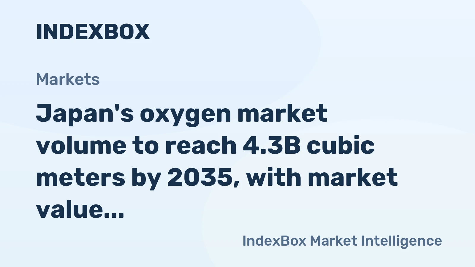 Japan's oxygen market volume to reach 4.3B cubic meters by 2035, with market value projected at $2.3B, indicating steady growth.
