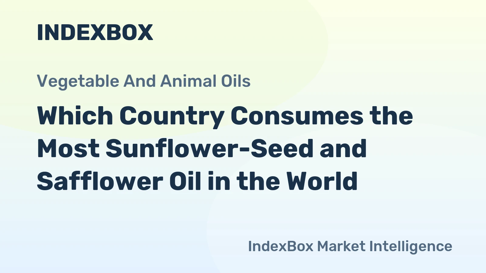 Which Country Consumes the Most Sunflower-Seed and Safflower Oil in the World?