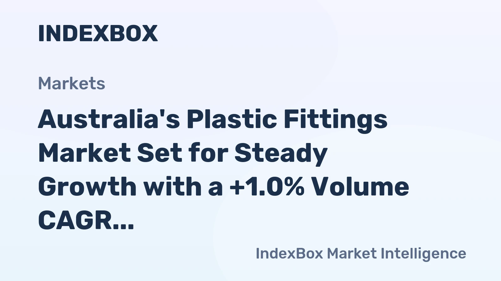 Australia's Plastic Fittings Market Set for Steady Growth with a +1.0% Volume CAGR Through 2035