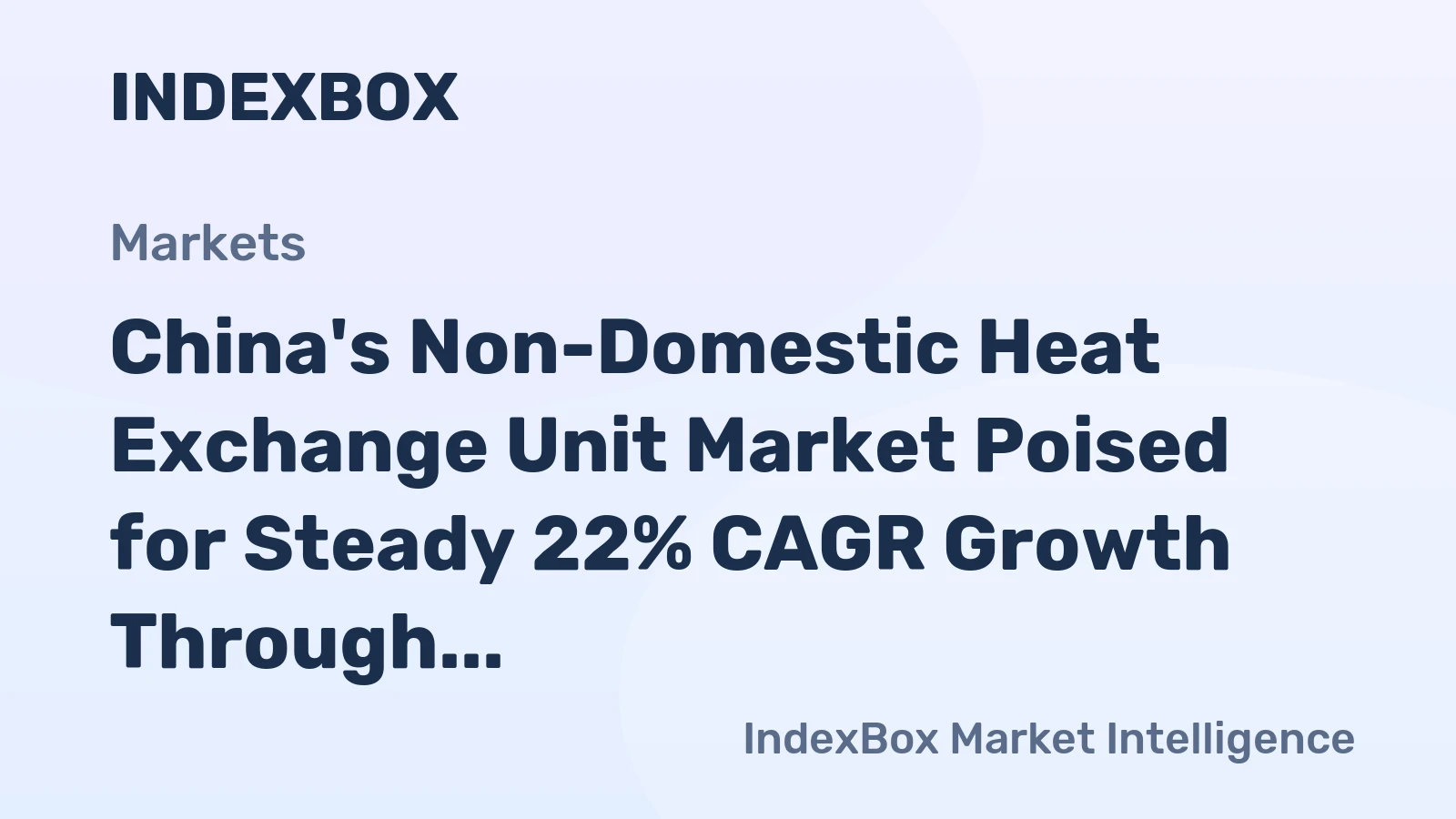 China's Non-Domestic Heat Exchange Unit Market Poised for Steady 22% CAGR Growth Through 2035