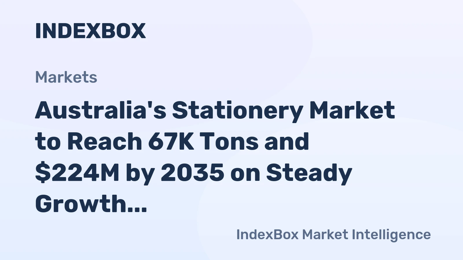 Australia's Stationery Market to Reach 67K Tons and $224M by 2035 on Steady Growth