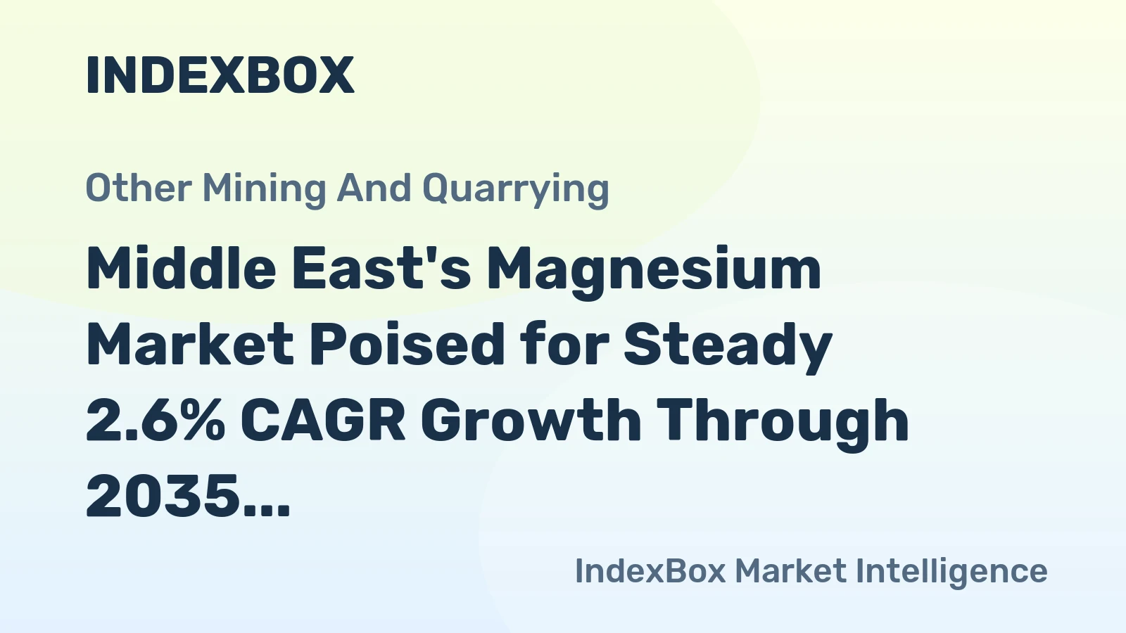 Middle East's Magnesium Market Poised for Steady 2.6% CAGR Growth Through 2035