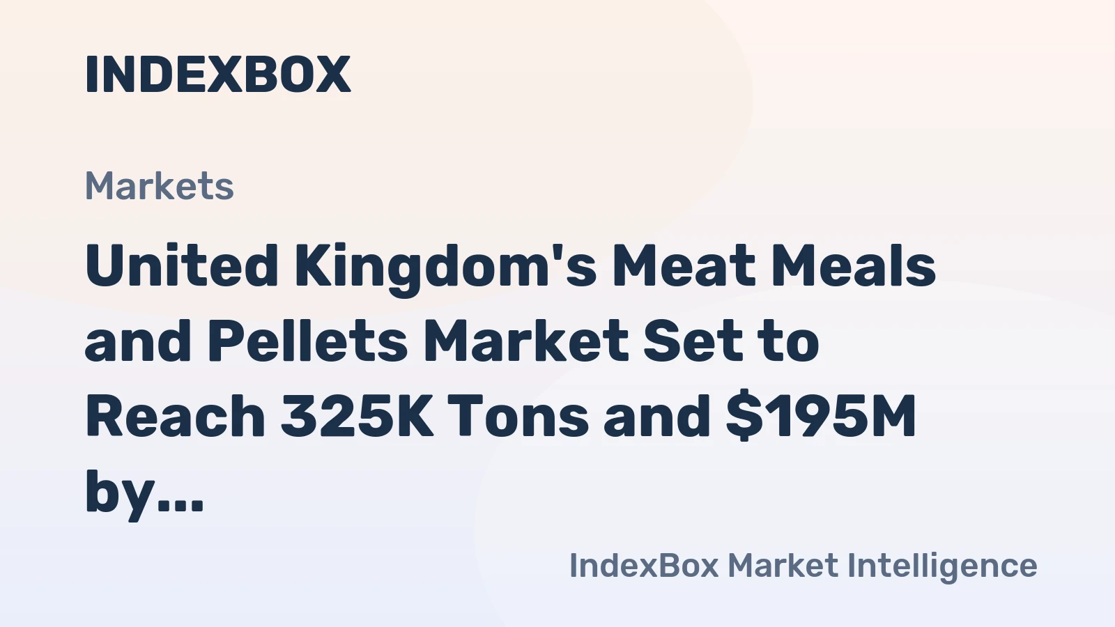 United Kingdom's Meat Meals and Pellets Market Set to Reach 325K Tons and $195M by 2035