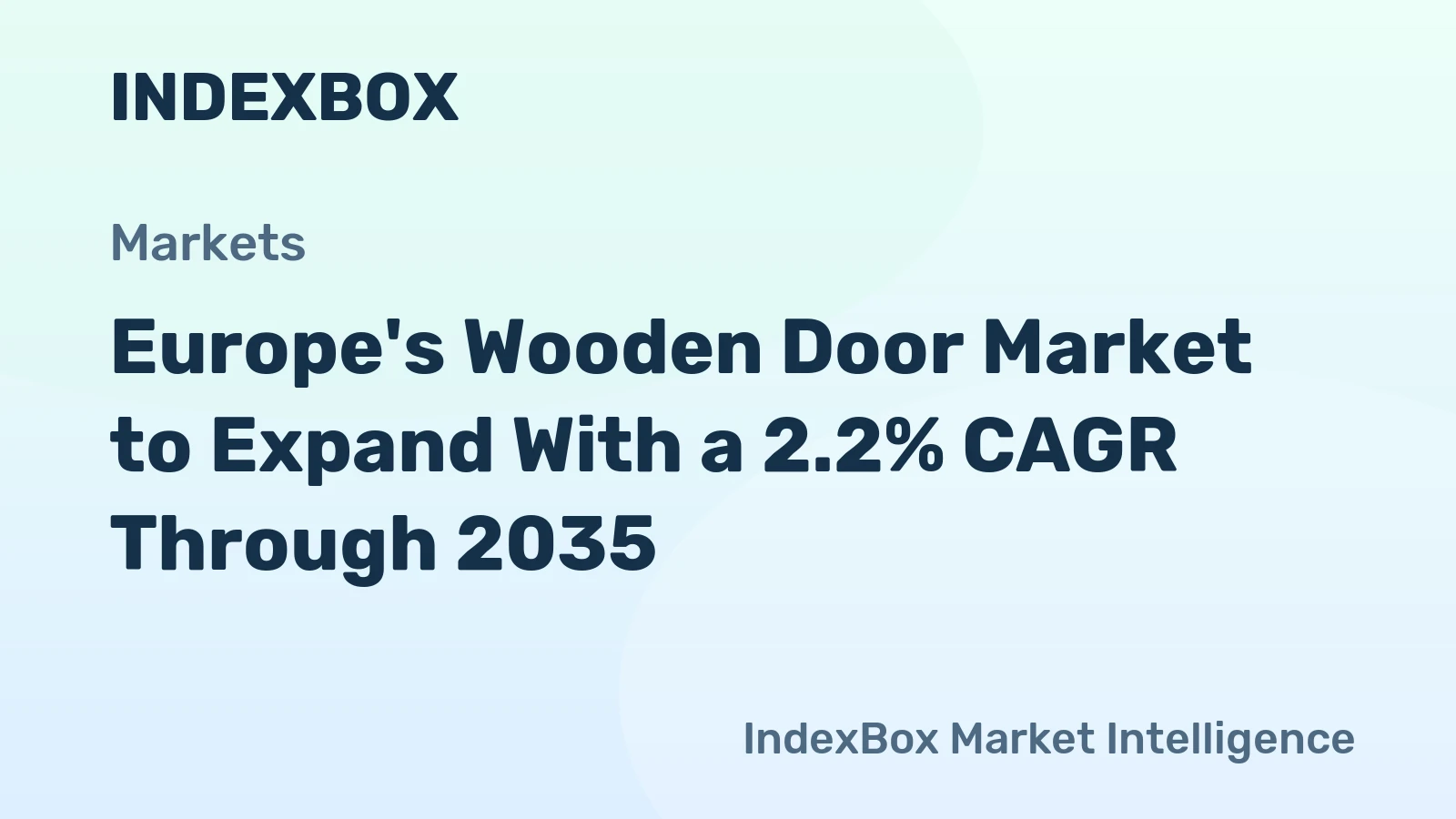 Europe's Wooden Door Market to Expand With a 2.2% CAGR Through 2035