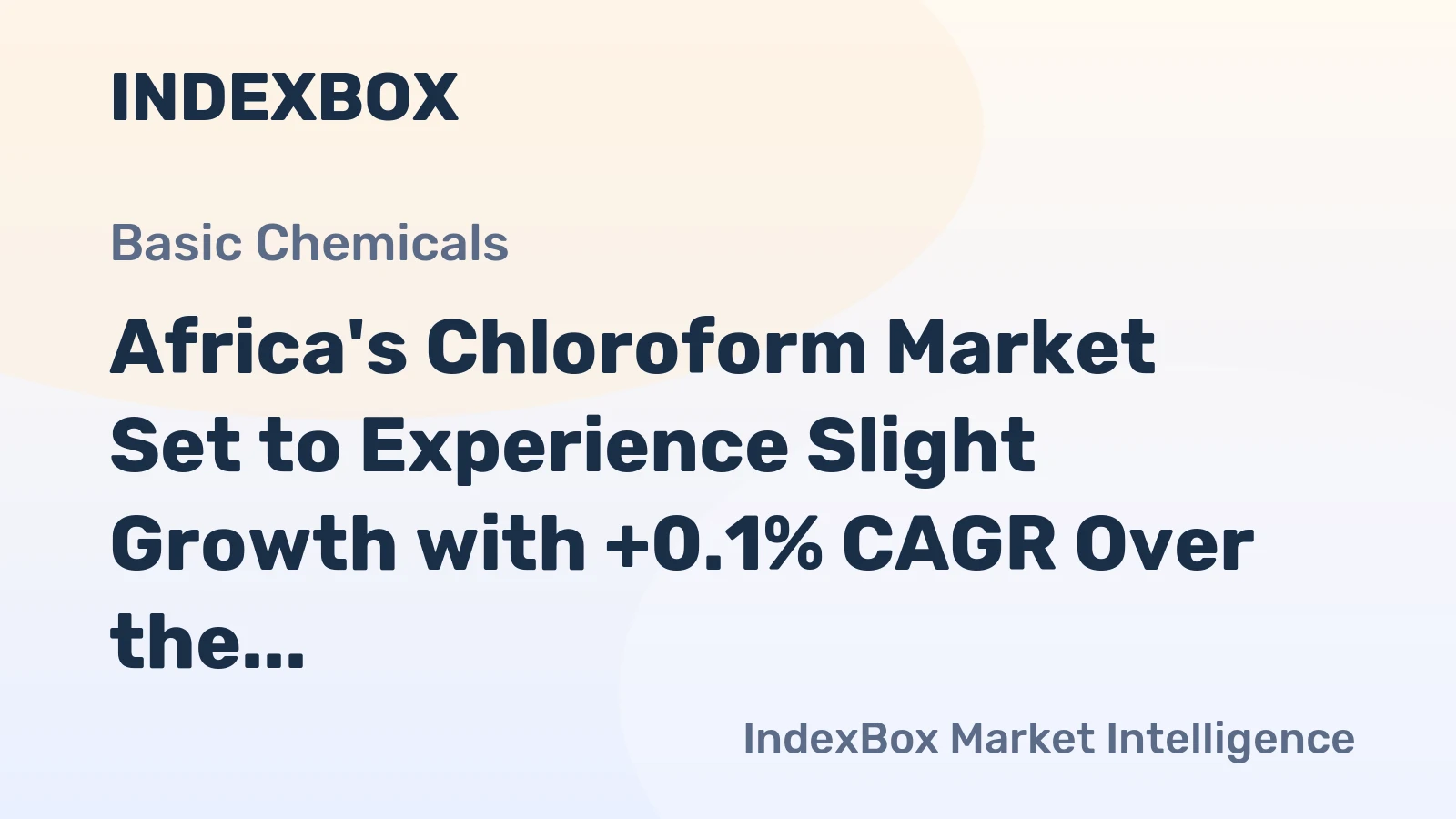 Africa's Chloroform Market Set to Experience Slight Growth with +0.1% CAGR Over the Next Decade