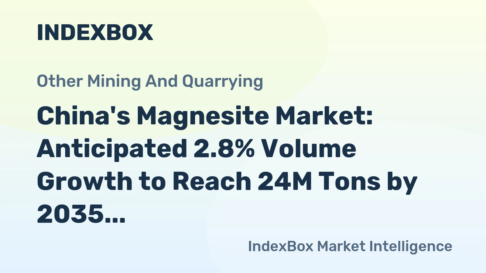China's Magnesite Market: Anticipated 2.8% Volume Growth to Reach 24M Tons by 2035, with $2.4B Value Forecast